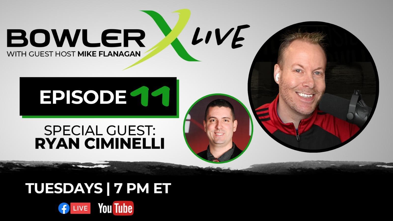 BowlerX LIVE - Episode #11 - Ryan Ciminelli Talks Candidly About His ...